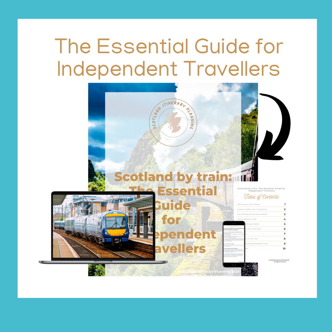 Scotland by train: The Essential Guide for Independent Travellers